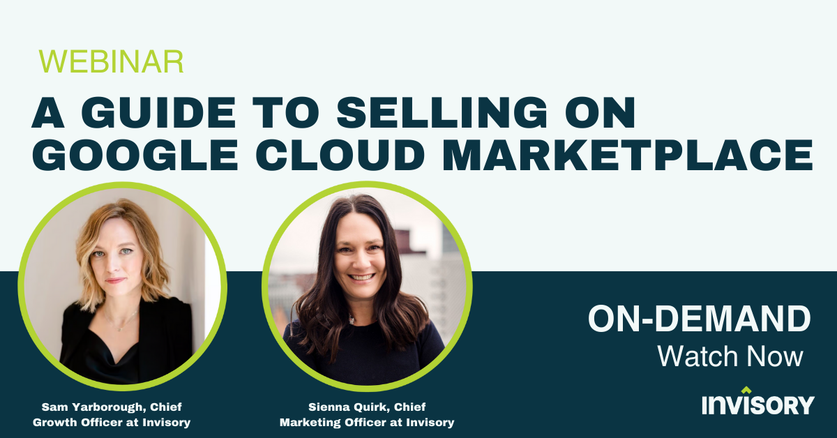 On-Demand Webinar: A Guide to Selling on Google Cloud Marketplace